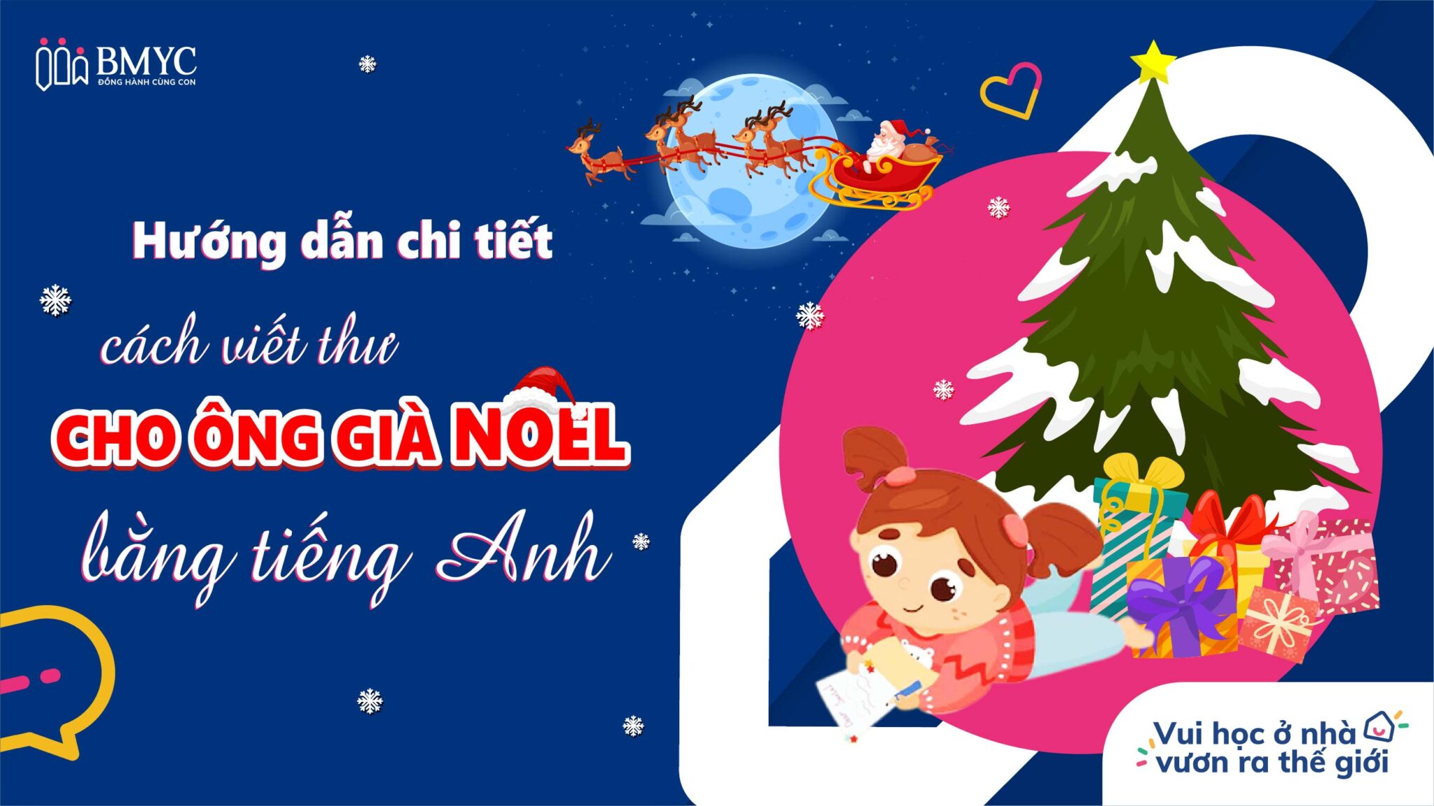 99+ Mẫu viết thư cho ông già Noel bằng tiếng Anh chi tiết