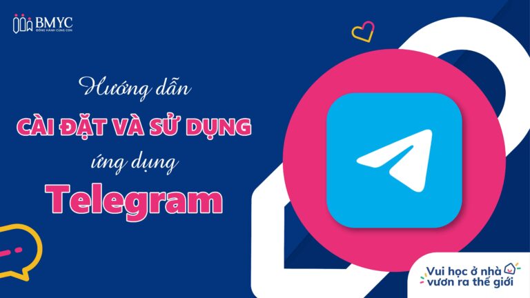 Hướng dẫn cài đặt và sử dụng ứng dụng Telegram