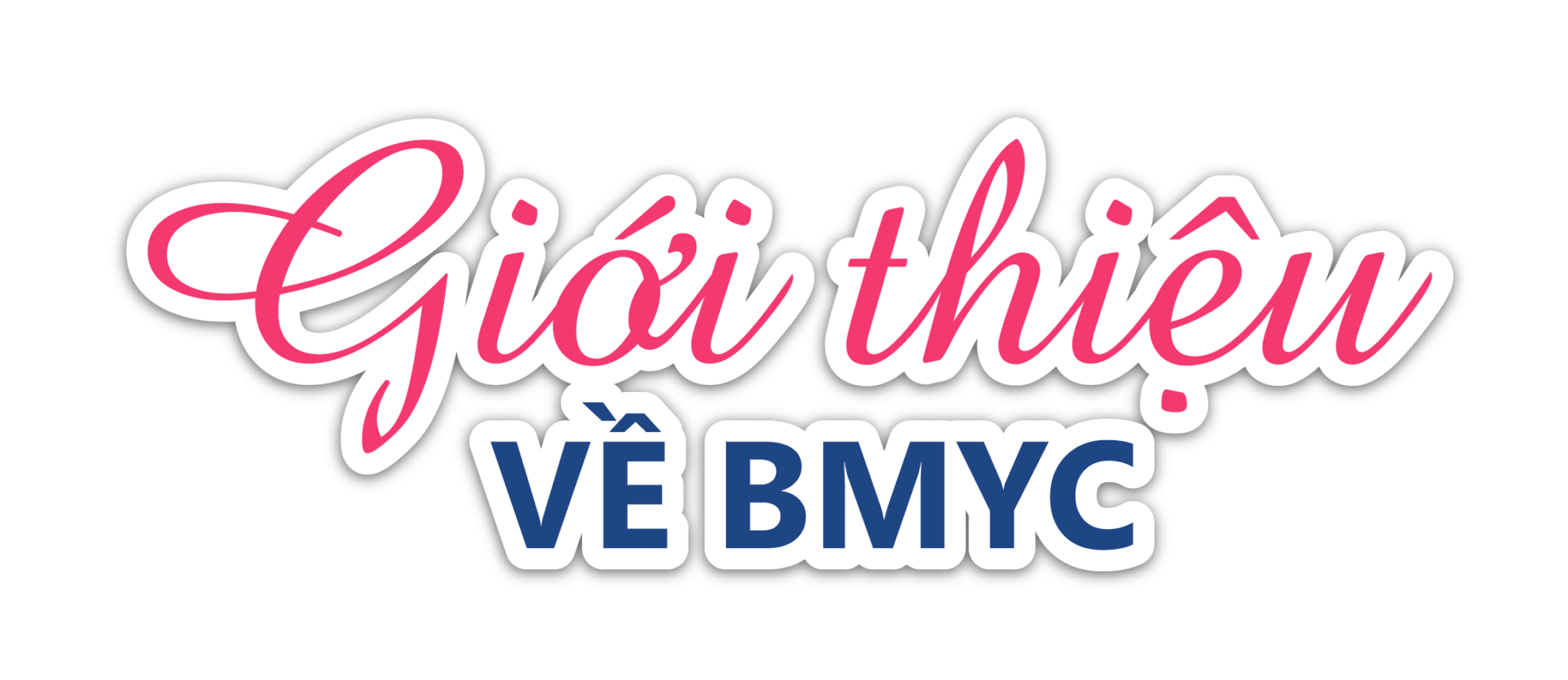 Giới thiệu - BMyC English - Tiếng Anh cho bé