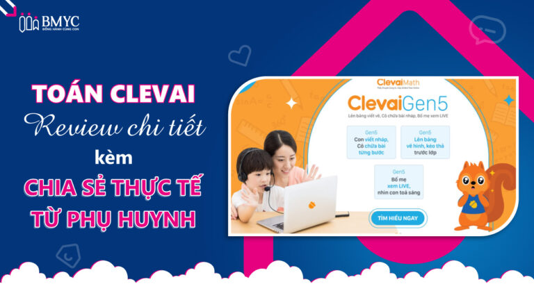 #1Toán Clevai: Review chi tiết kèm chia sẻ thực tế từ phụ huynh