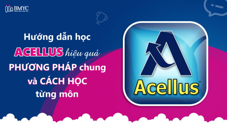 #1Hướng dẫn học Acellus hiệu quả với từng môn