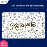 5+ cách take note hiệu quả ai cũng nên biết để ghi nhớ tốt hơn